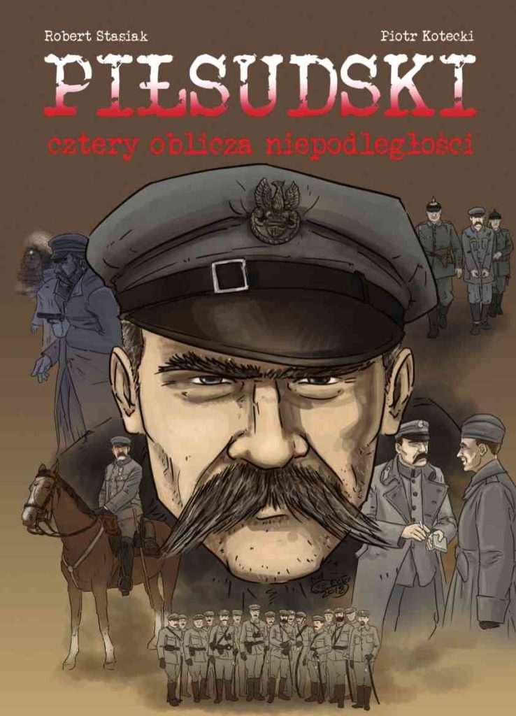 PREMIERA komiksu o Józefie Piłsudskim: Piłsudski - Czas na komiks